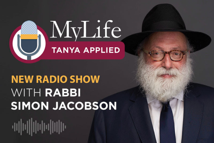 Ep. 6 – “MyLife: Tanya Applied” with Rabbi Simon Jacobson - Chabadinfo.com
