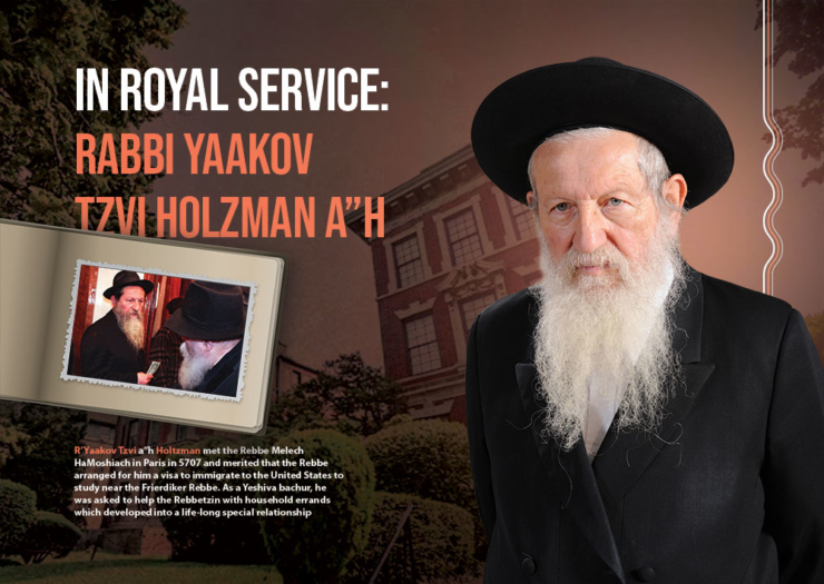 In Royal Service: Rabbi Yaakov Tzvi Holzman a”h - Chabadinfo.com